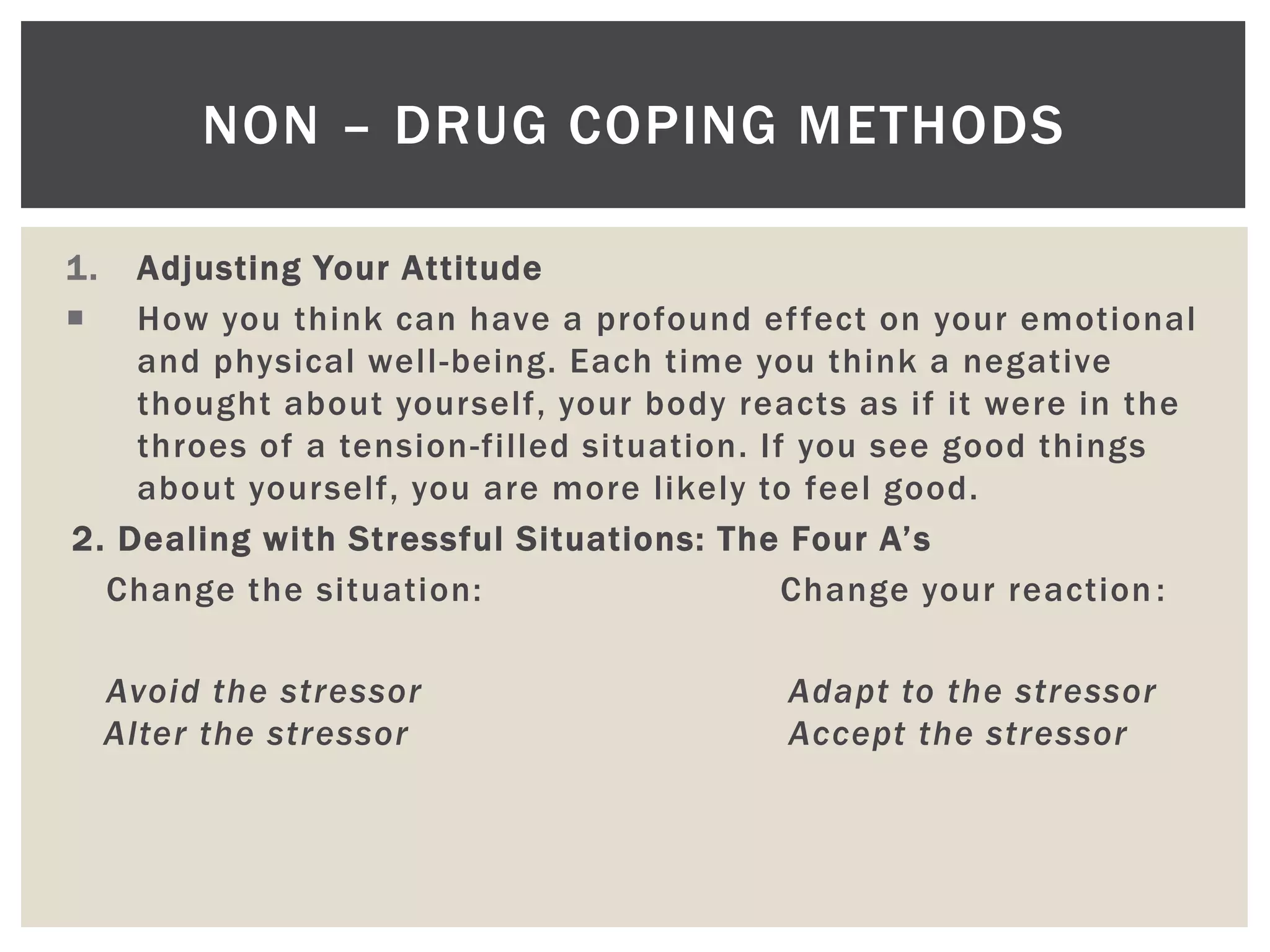 Coping with stress through non-drug methods. | PPTX