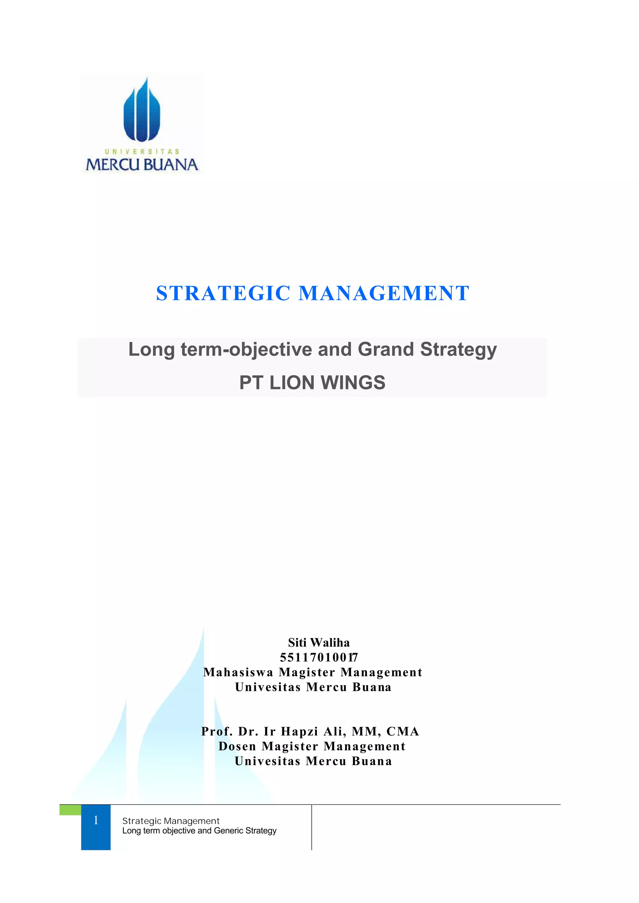 Sm.siti waliha.hapzi ali.long term objective and grand strategy pt lion ...