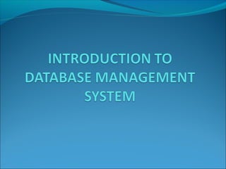 Database Management System Introduction | PPT