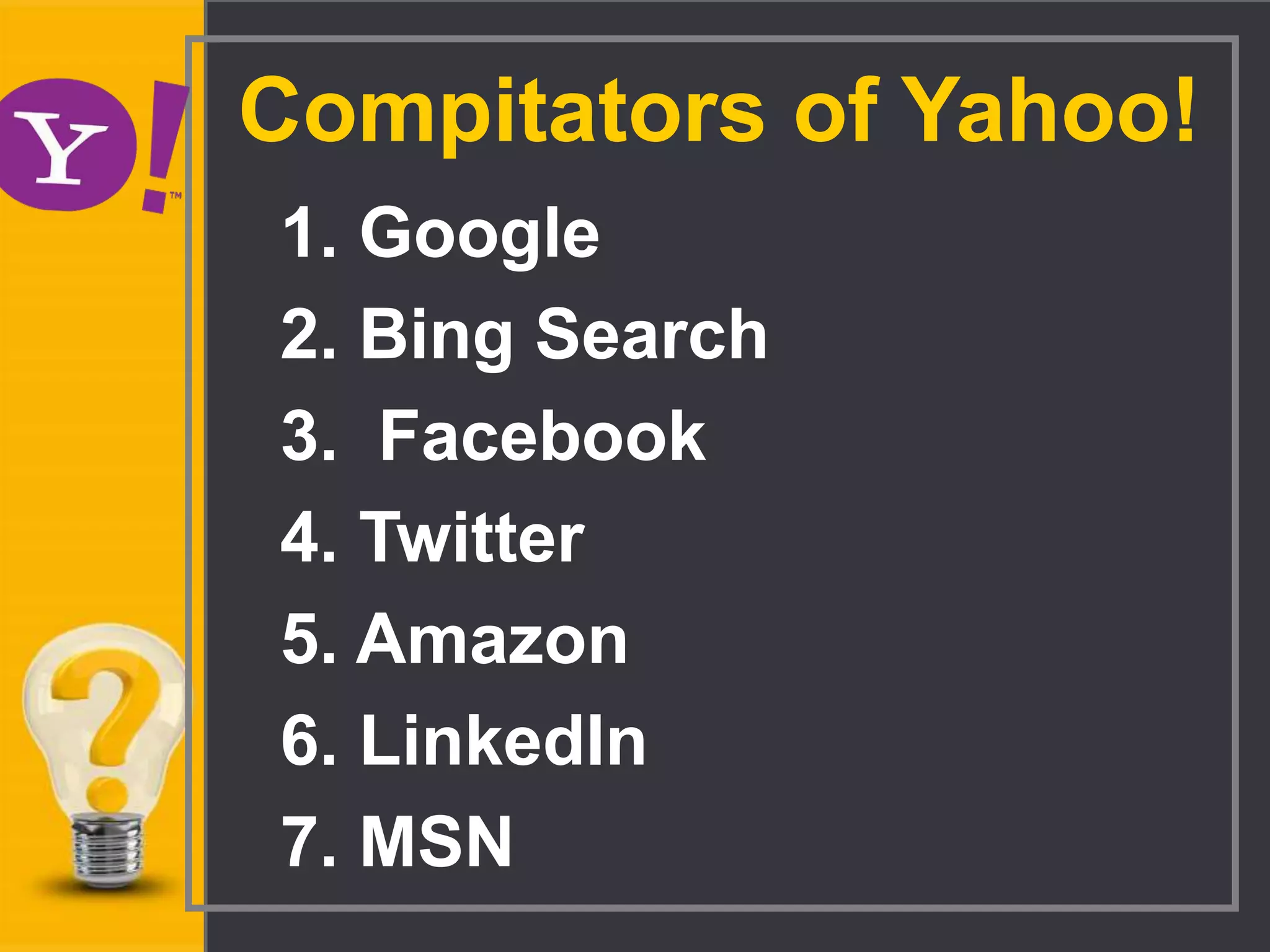 Why Yahoo's failure in compitation | PPT | Search | Internet