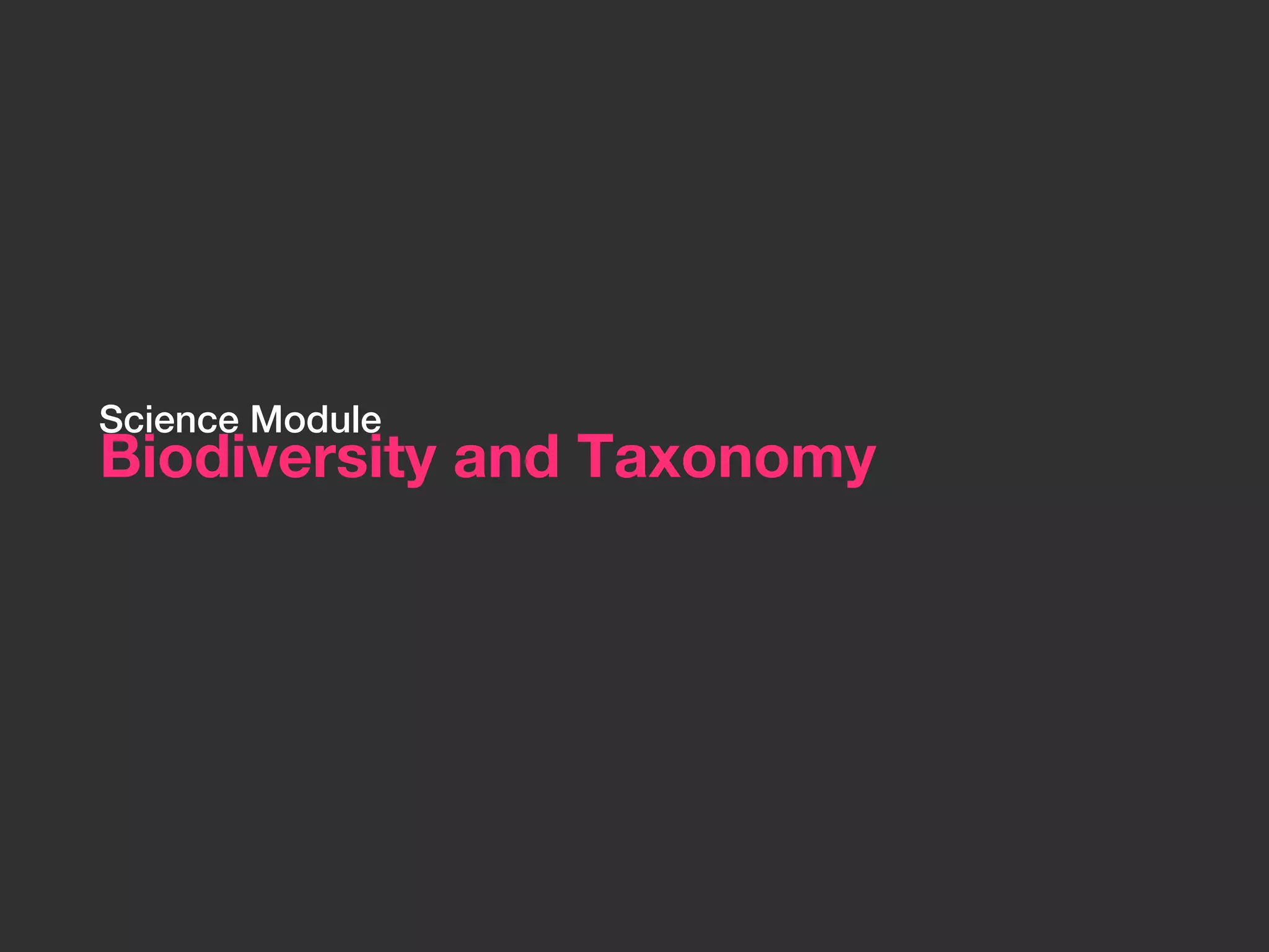 Intro to biodiversity and taxonomy | KEY