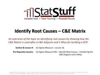 Identify Root Causes – C&E Matrix | PPT