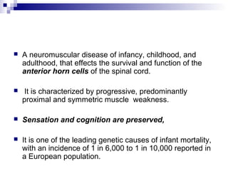 Spinal muscle atrophy | PPT
