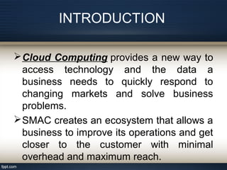 Social, Media, Analytics and Cloud | PPT