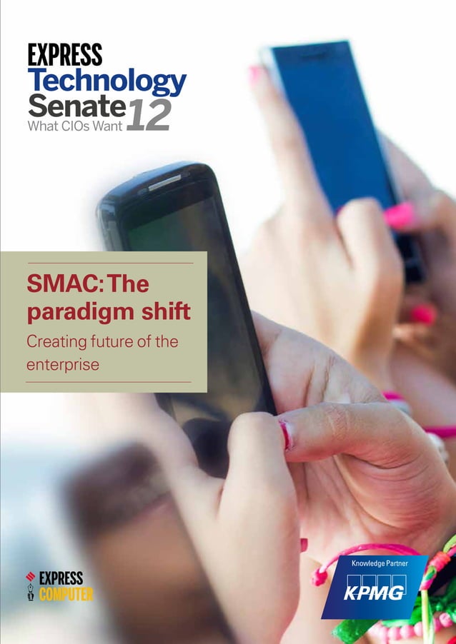 SMAC - The paradigm shift : Creating future of the Enterprise | PDF ...