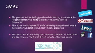 SMAC | PPTX | Internet | Computing