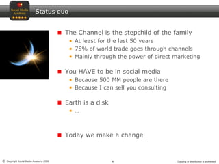 Channel Empowerment - Social Media Academy | PPT