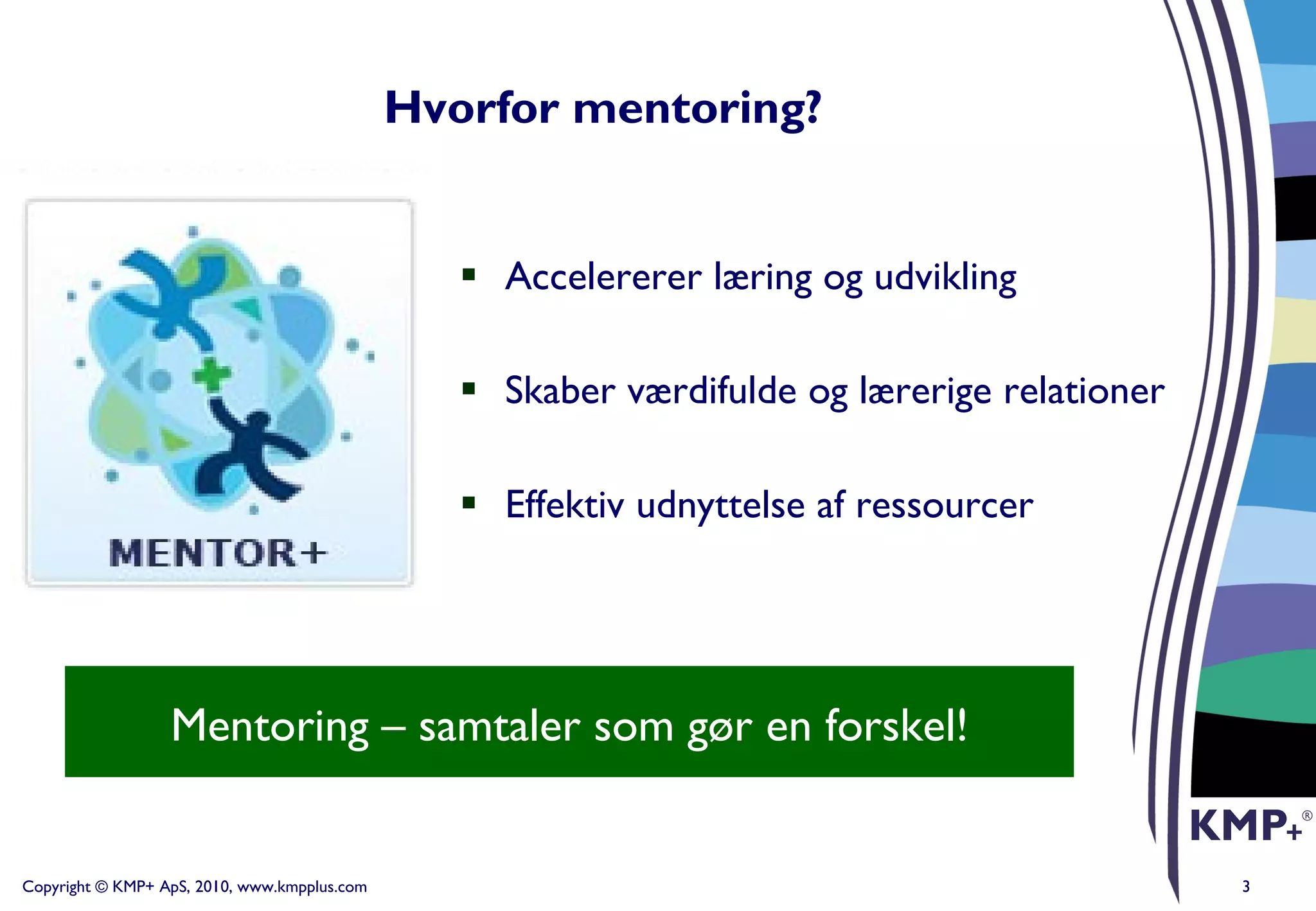 Mentoring - udvikling af gode mentorprogrammer | PPT