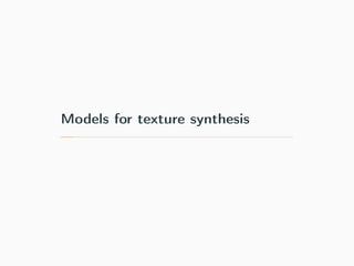 Macrocanonical models for texture synthesis | PPT