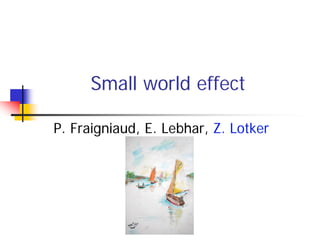 Small world effect | PPT