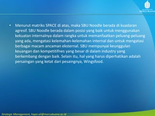 Analisis SWOT and Matrix Space PT Indofood | PDF
