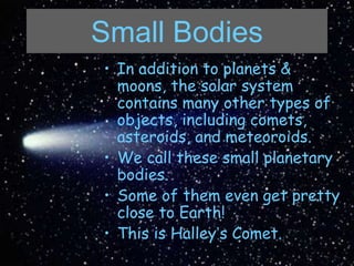 Small-Bodies-Asteroids-and-Comets-and-Meteors.pptx