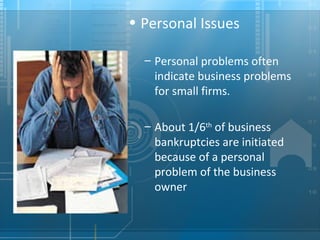 SMALL BUSINESS: CAUSES OF BANKRUPTCY | PPT