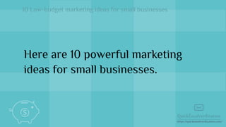 Powerful Marketing Tips for Small Businesses | PPT