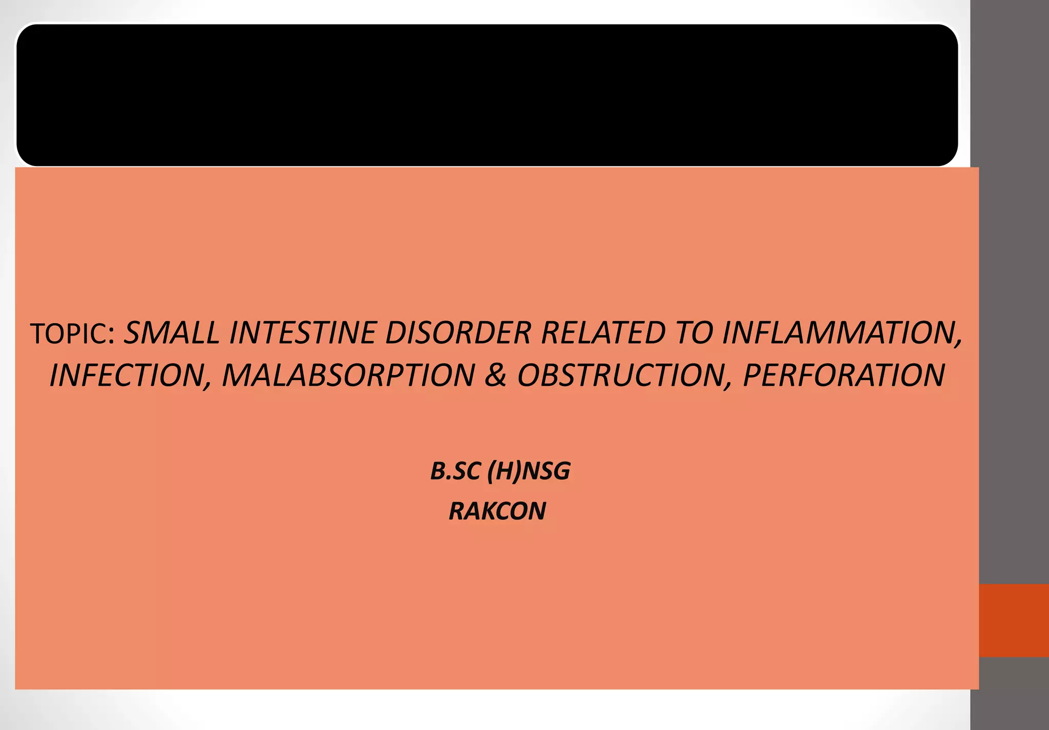 Presentation on small intestine disorder | PPTX