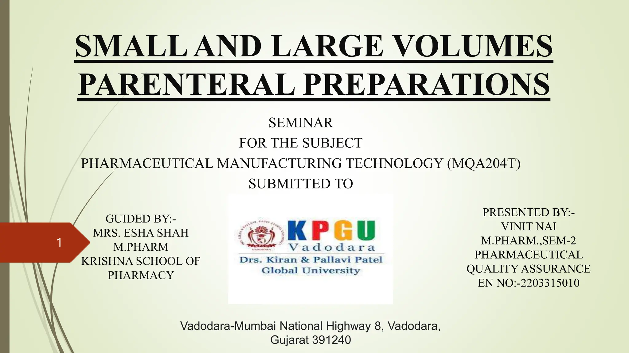 SMALL AND LARGE VOLUMES PARENTERAL PREPARATIONS.pptx