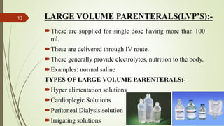 SMALL AND LARGE VOLUMES PARENTERAL PREPARATIONS.pptx