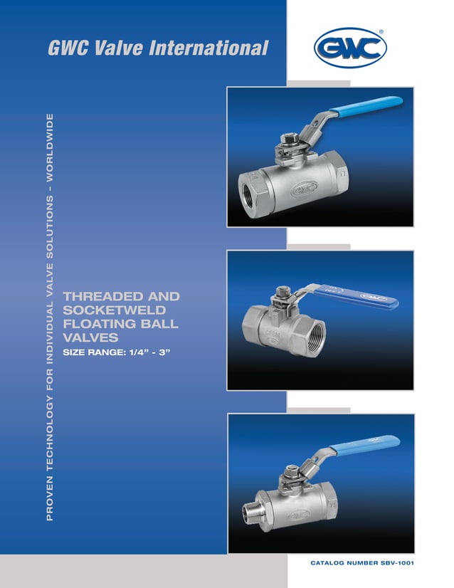 GWC Valve International Threaded & Socketweld Ball Valves | PDF