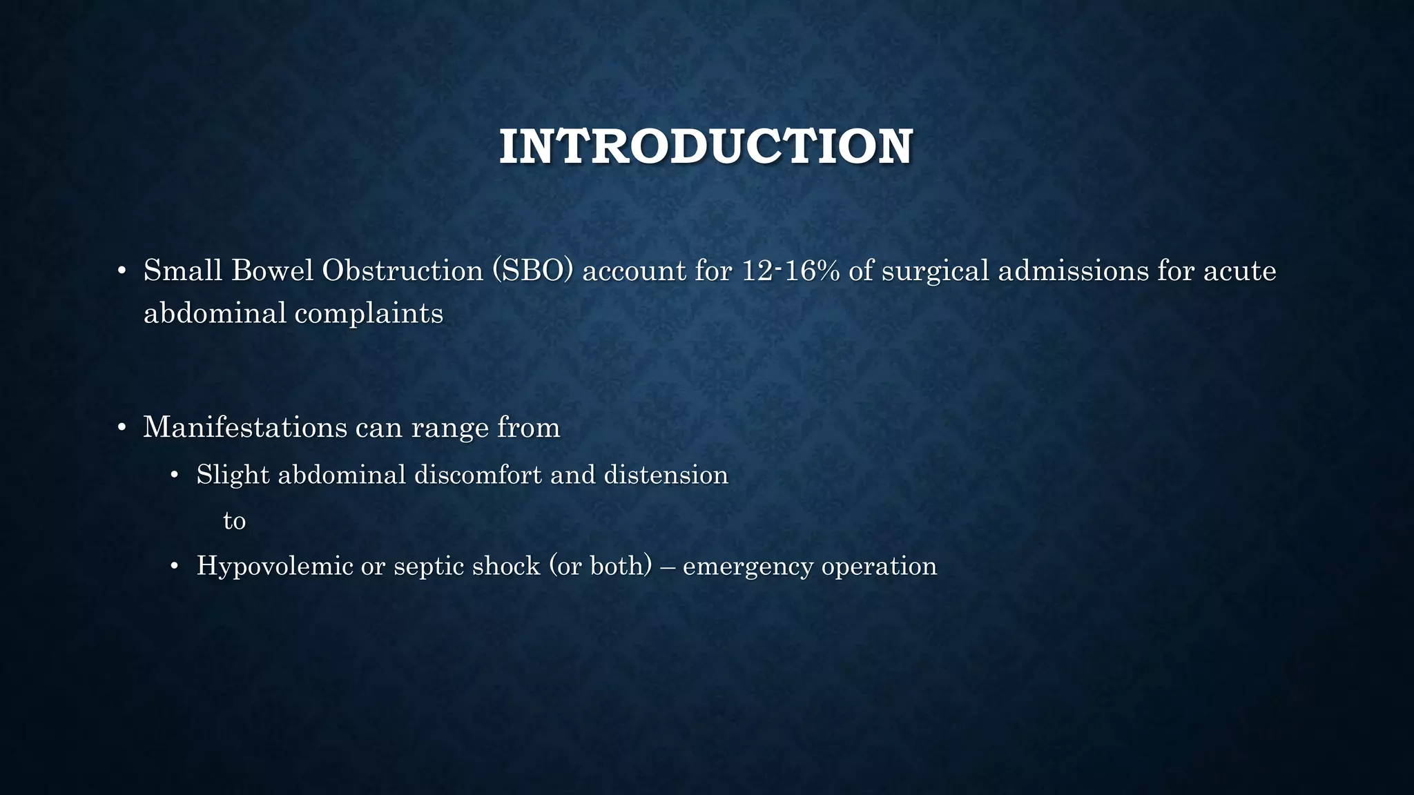 Small bowel obstruction | PPTX
