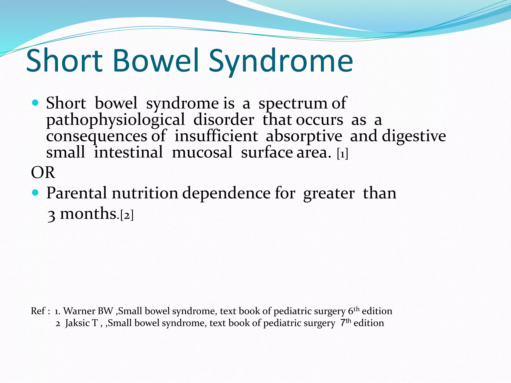 Short bowel syndrome | PPT