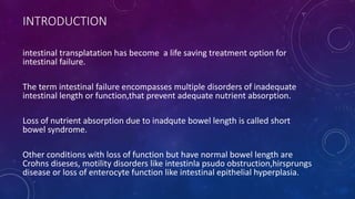 Small bowel tranplantation | PPTX