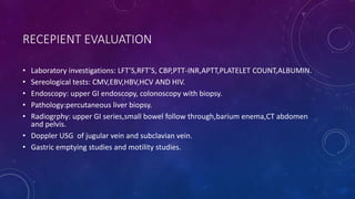 Small bowel tranplantation | PPTX