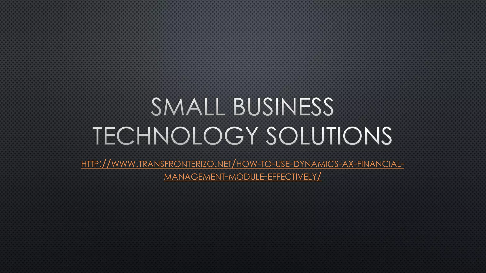 Small business technology solutions | PPT