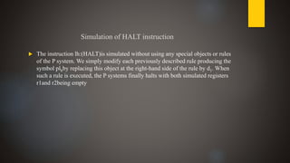 Small catalytic p systems simulating register machines | PPT