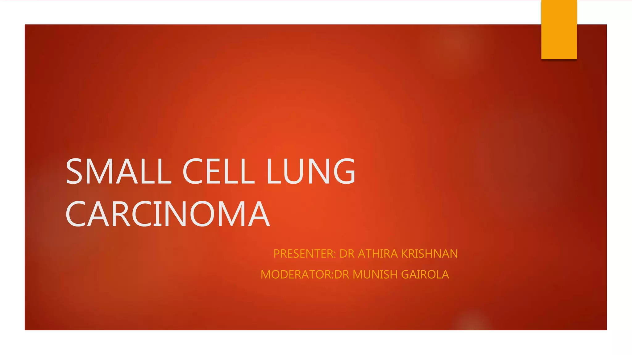 Small cell lung carcinoma | PPT