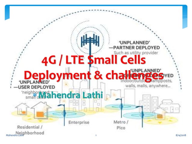 4G / LTE Small cells deployment & challenges | PPT