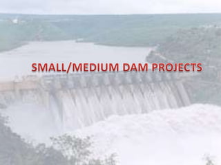 Small dam projects in pakistan | PPTX