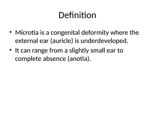 Small_Ear_Microtia_Presentation in simple way. | PPTX