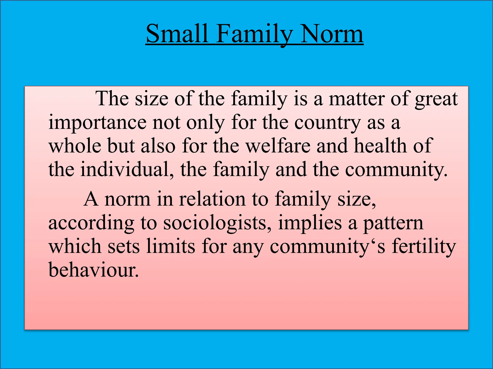 smallfamilynorm-pptx, definition, purpose | PPTX