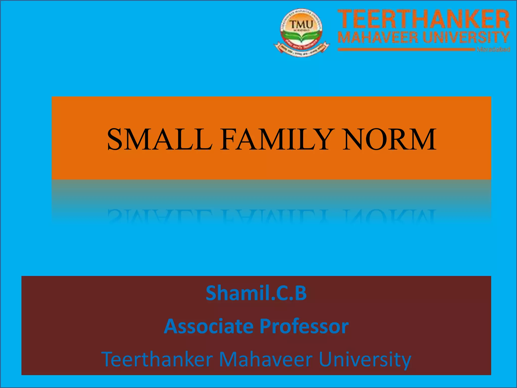 Small family norm - Community Health Nursing | PPTX