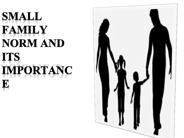 Small family norm | PPTX