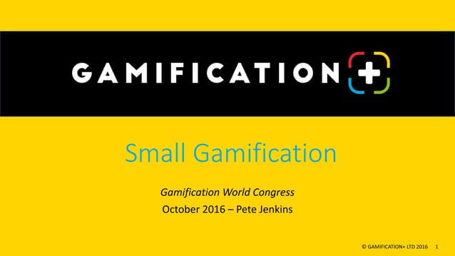 #smallgamification Affordable gamification inspiration | PPT