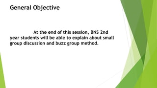 Small group discussion and buzz group method | PPTX