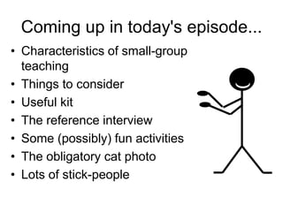 Teaching small groups and one-to-ones | PPTX