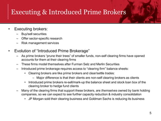 Small hedge Funds and the Shrinking Prime Brokerage Business | PDF