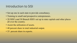 Small industries services institutes | PPTX