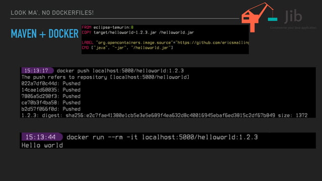 Look Ma' - Building Java and Go based container images without Dockerfiles | PPT