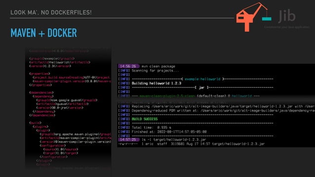 Look Ma Building Java And Go Based Container Images Without Dockerfiles Ppt 0467
