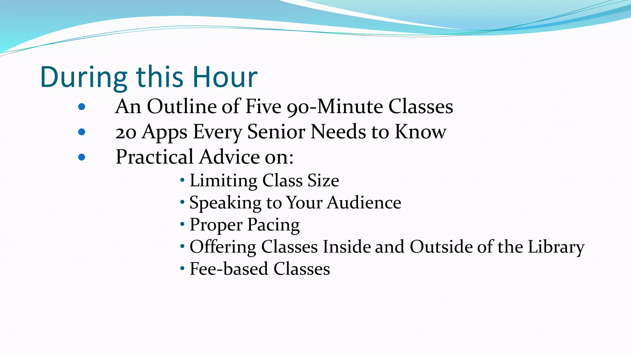 Big Talk From Small Libraries 2019 - Teaching iPad and iPhone to Seniors | PPSX