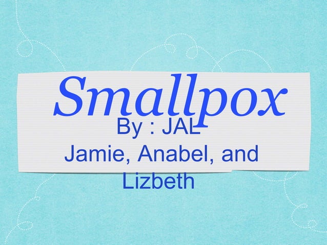 Smallpox | PPTX