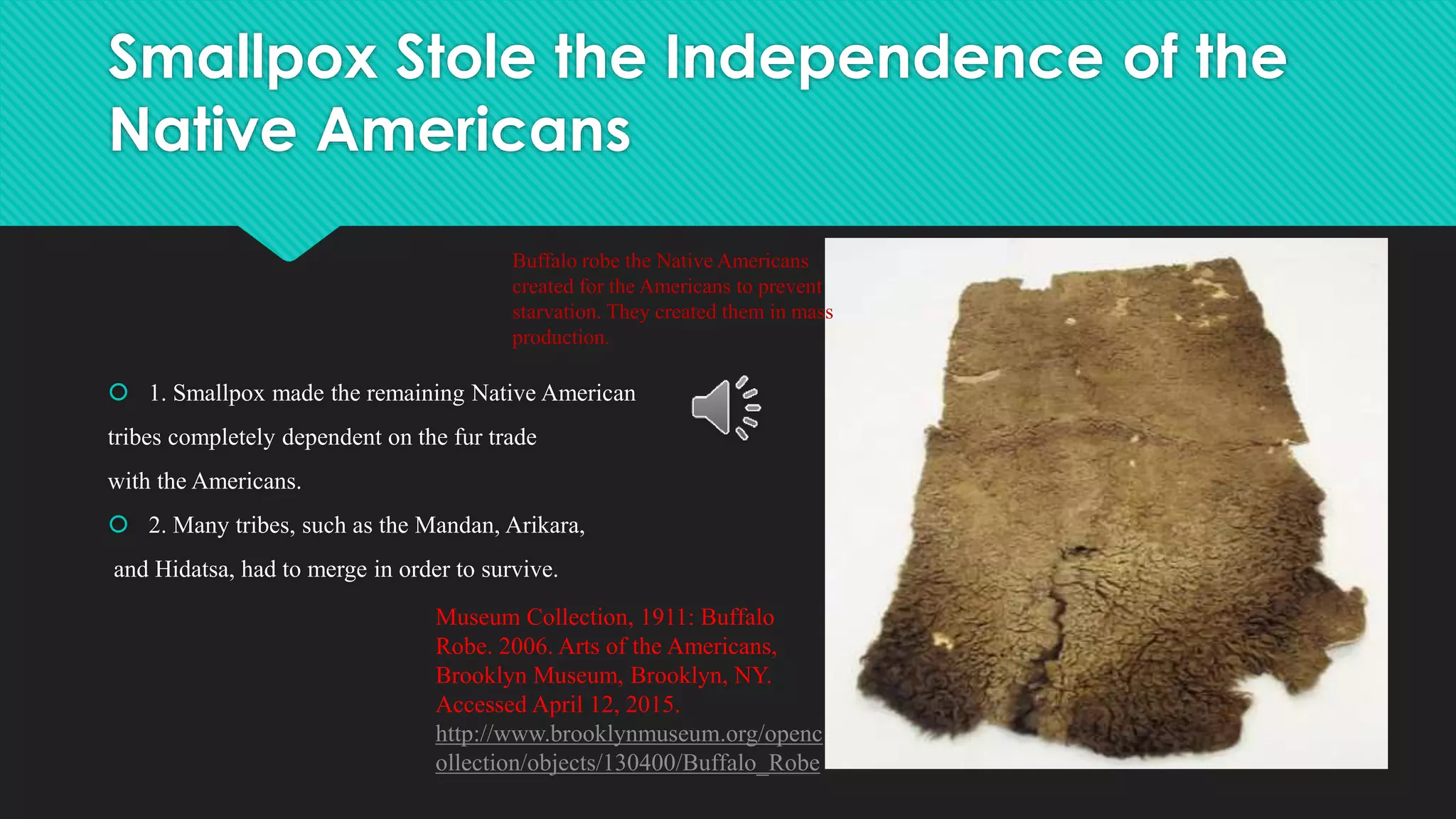 Smallpox destroyed the lives of the native americans | PPTX