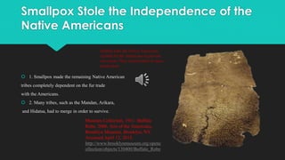Smallpox destroyed the lives of the native americans compressed | PPTX