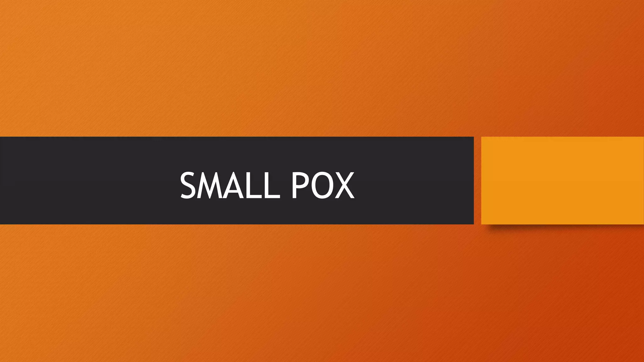 SMALL POX new.pptx