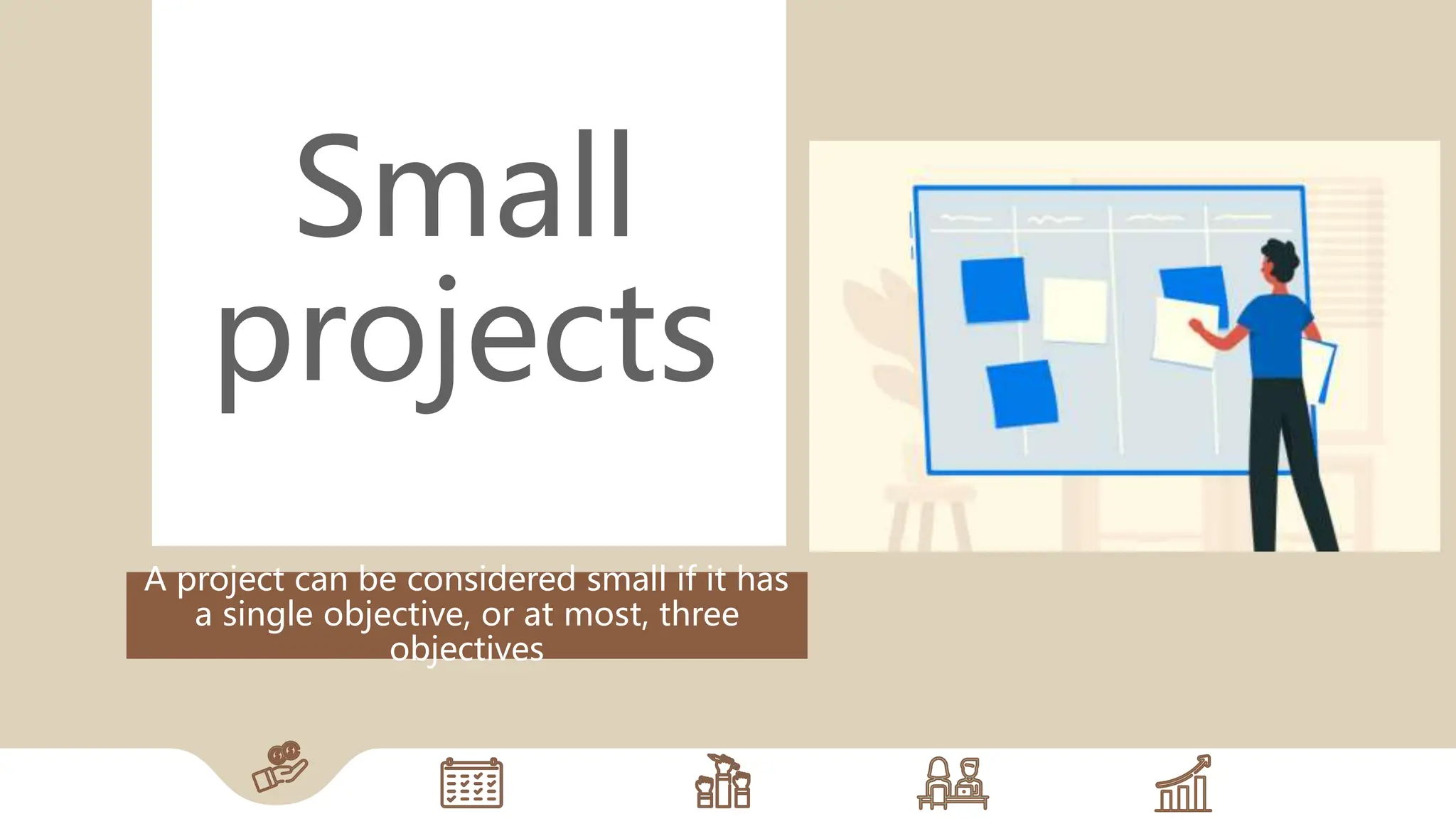 SMALL PROJECTS MANAGMENT.pptx123123123123 | PPT
