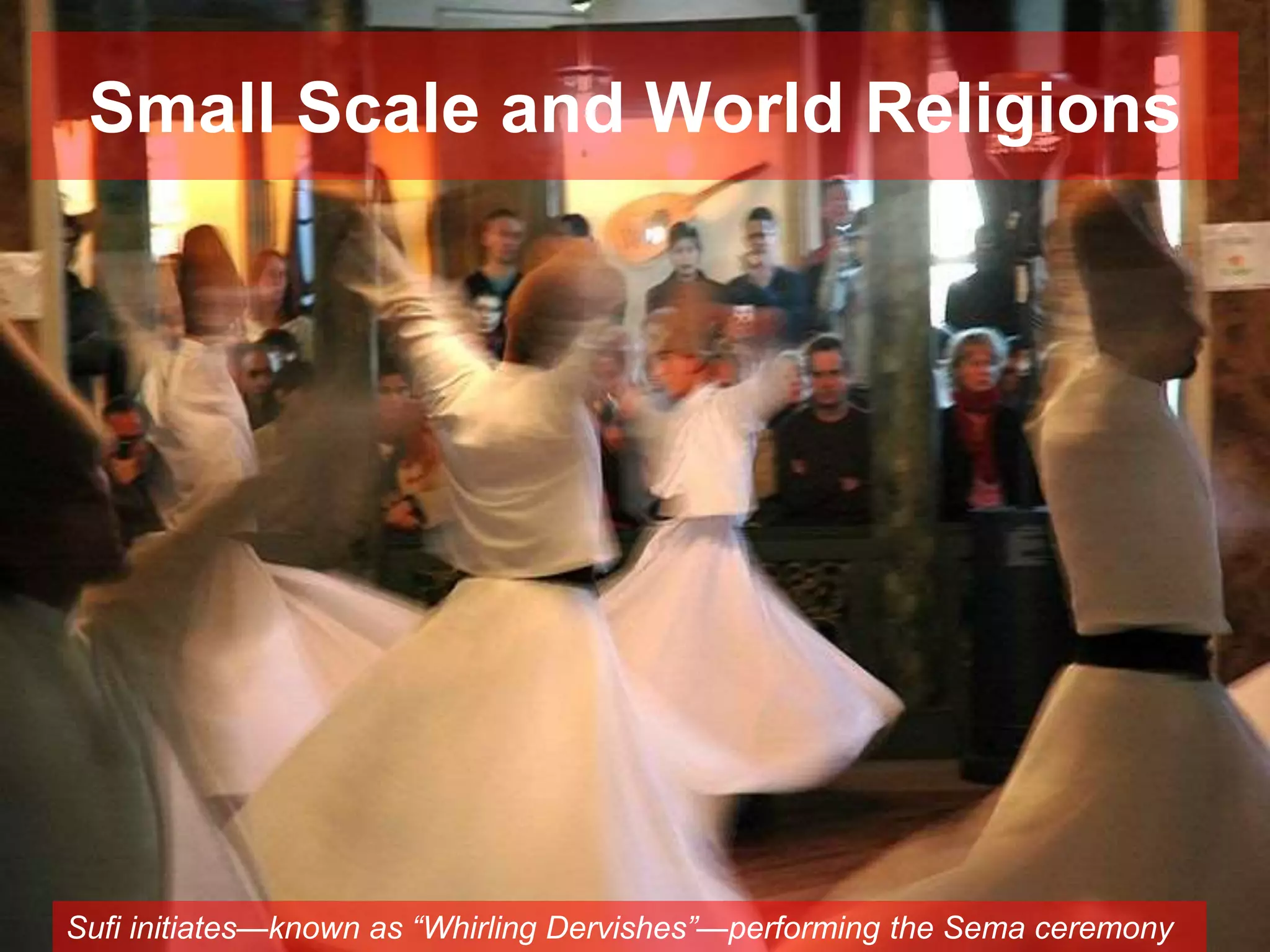 Small scale and world religions | PPTX