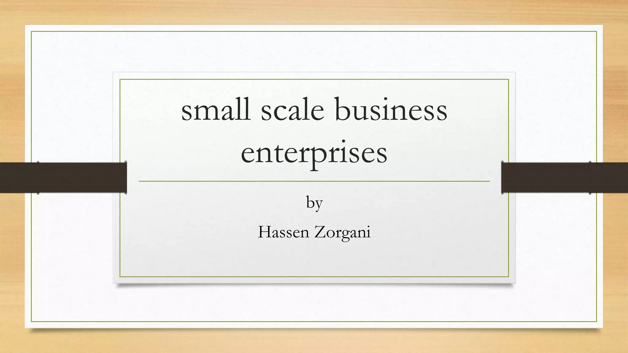 Small scale business enterprises | PPTX